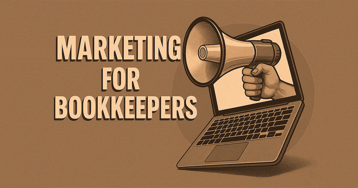 Bookkeeping Marketing Guide: What Works and Why